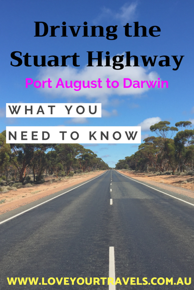 Driving The Stuart Highway- Port Augusta to Darwin – Love Your Travels